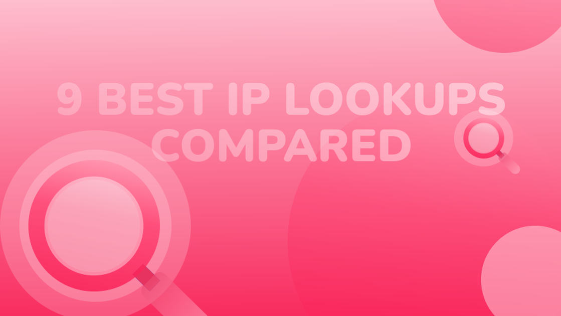 9 Best IP Trackers for Security and IP Testing in 2026 | NodeMaven
